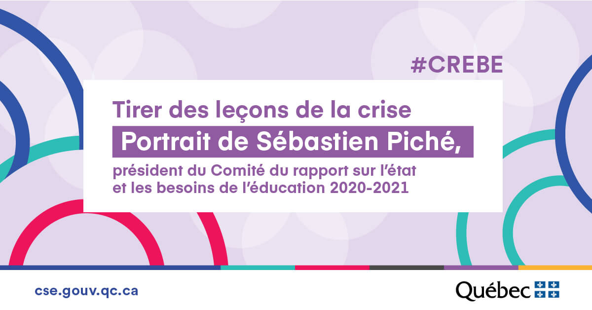 Tirer des leçons de la crise : portrait de Sébastien Piché, président ...